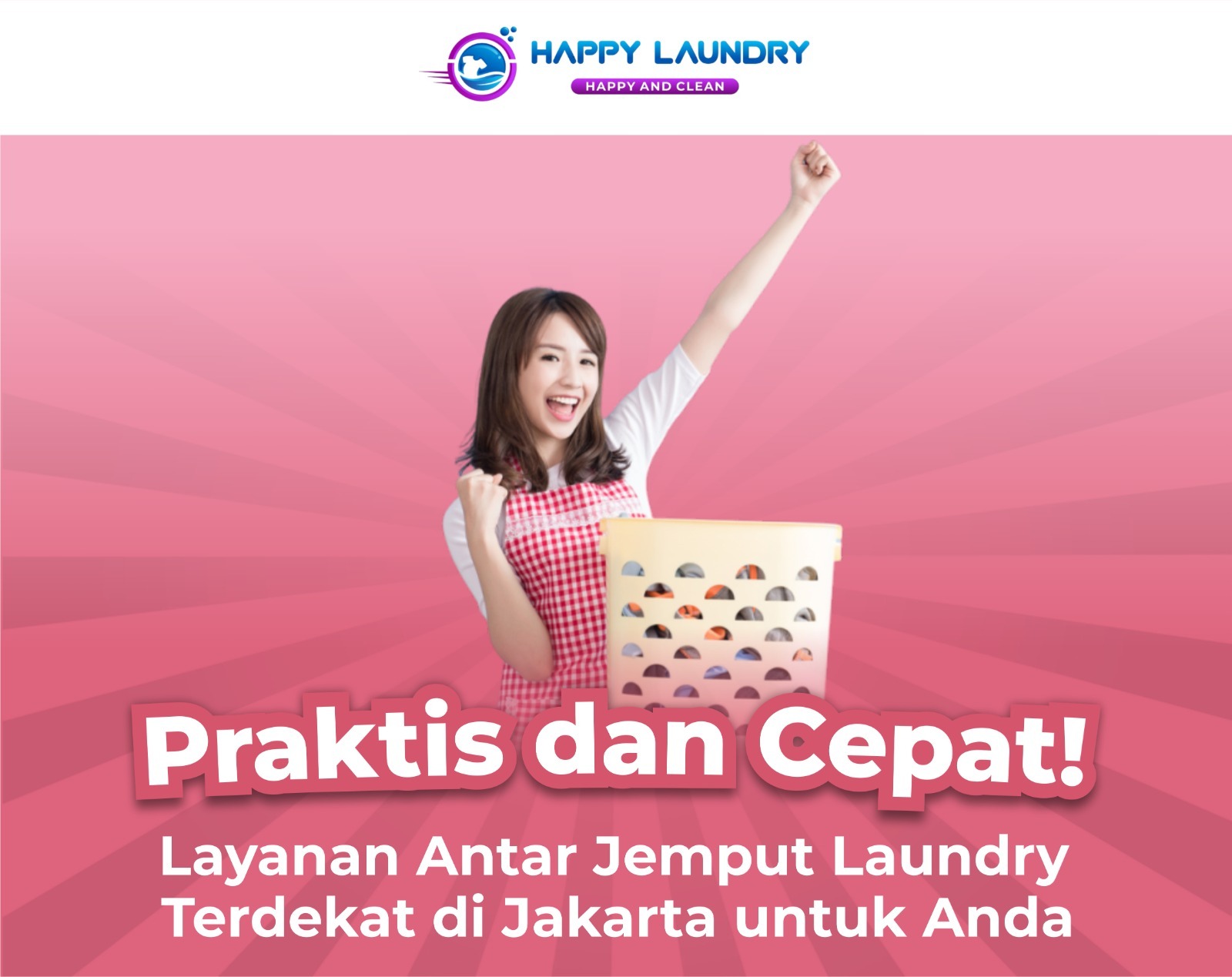 Happy Laundry: Solusi Antar Jemput Laundry Praktis & Berkualitas di ...